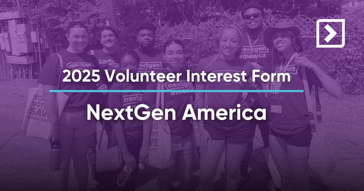 NextGen 2025 Volunteer Interest Form · NextGen America